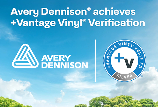 Avery Dennison® Achieves +Vantage Vinyl™ Verification | Avery Dennison | LPM